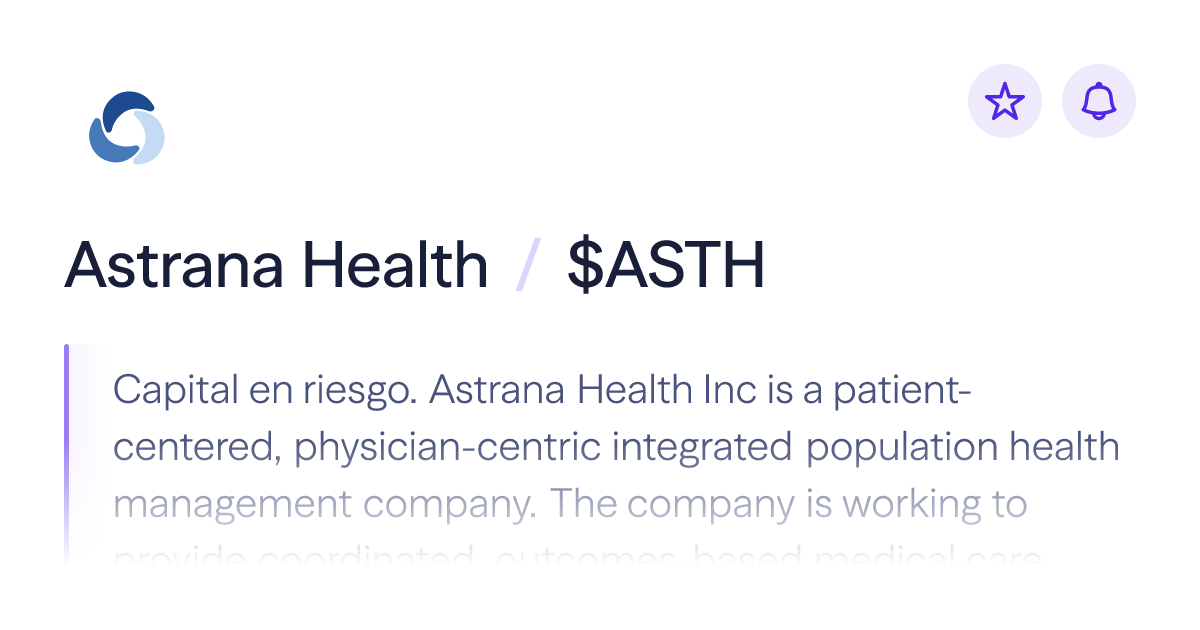 Compra acciones de Astrana Health | Precio de $ASTH | Lightyear