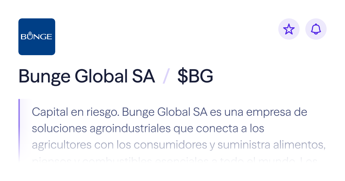 Compra acciones de Bunge Global SA | Precio de $BG | Lightyear