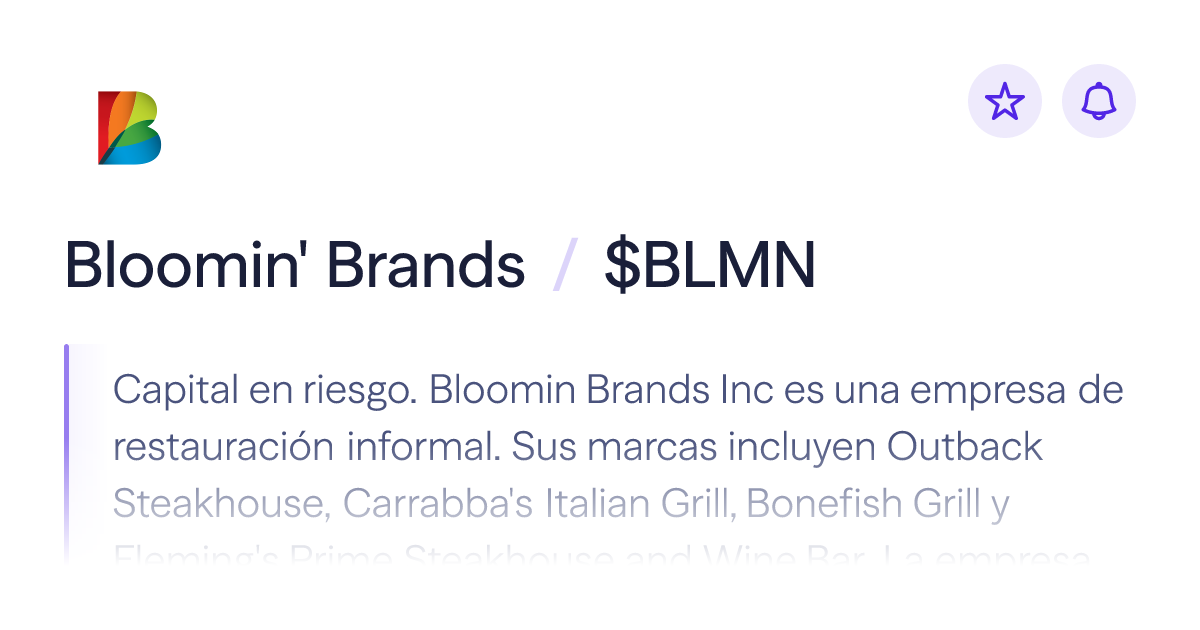 Compra acciones de Bloomin' Brands | Precio de $BLMN | Lightyear