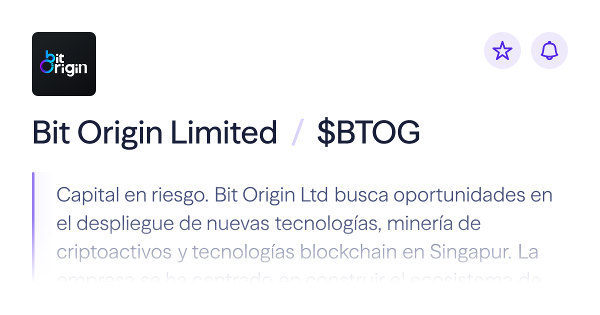 Compra acciones de Bit Origin Limited | Precio de $BTOG | Lightyear