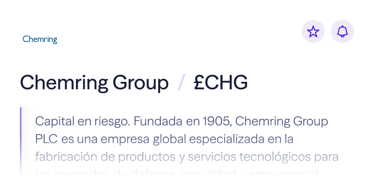 Compra acciones de Chemring Group | Precio de £CHG | Lightyear