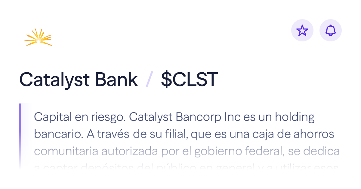 Compra acciones de Catalyst Bank | Precio de $CLST | Lightyear