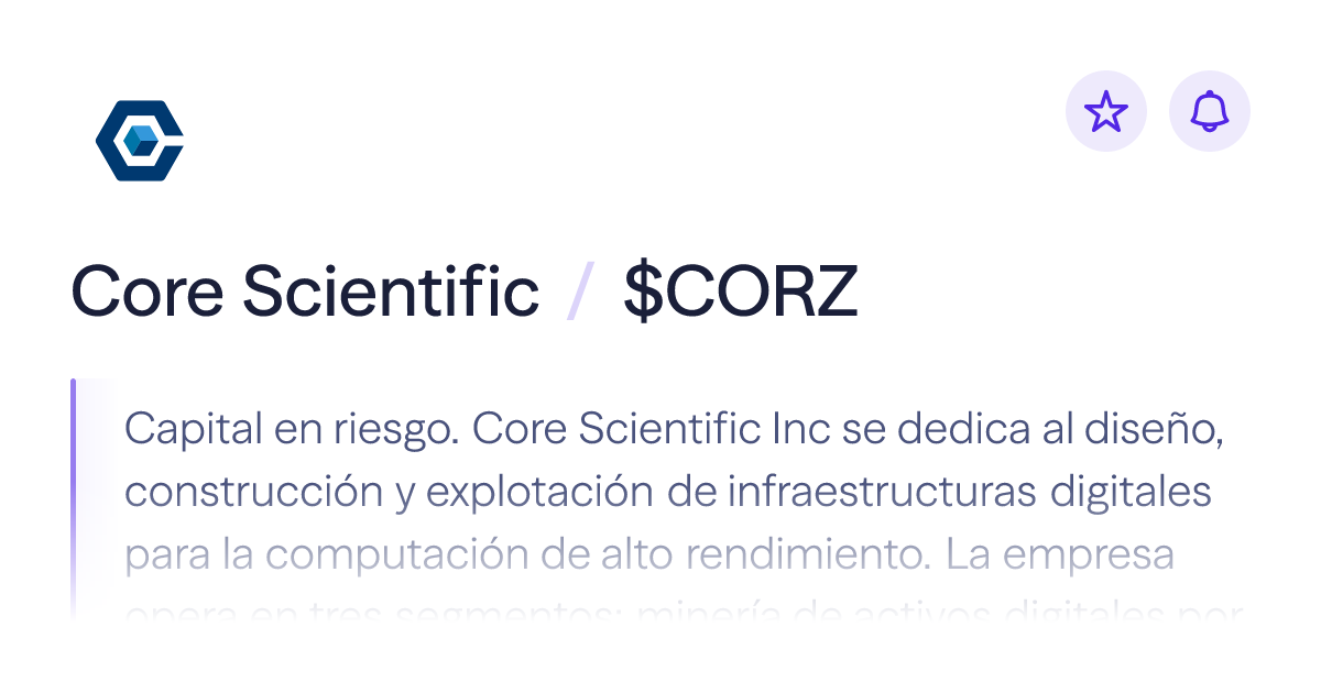 Compra acciones de Core Scientific | Precio de $CORZ | Lightyear