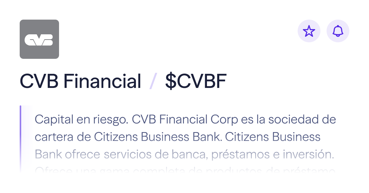 Compra acciones de CVB Financial | Precio de $CVBF | Lightyear