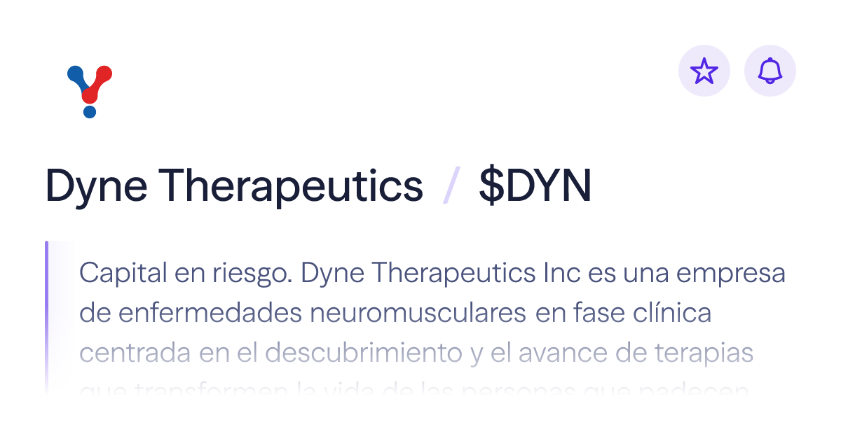 Compra acciones de Dyne Therapeutics | Precio de $DYN | Lightyear