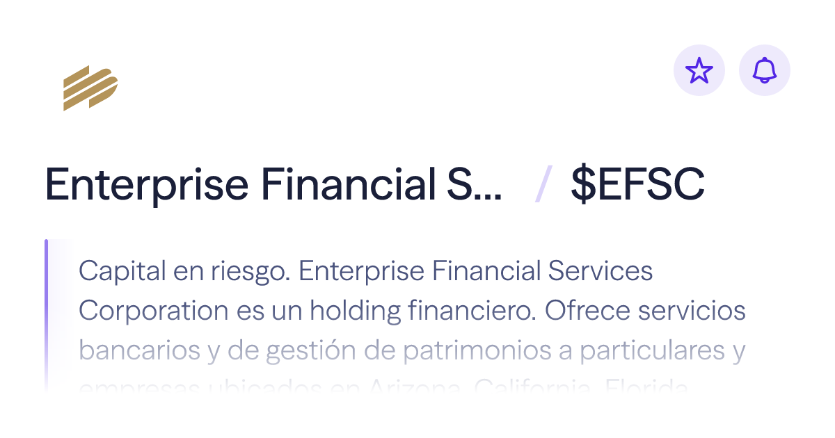 Compra acciones de Enterprise Financial Services | Precio de $EFSC ...