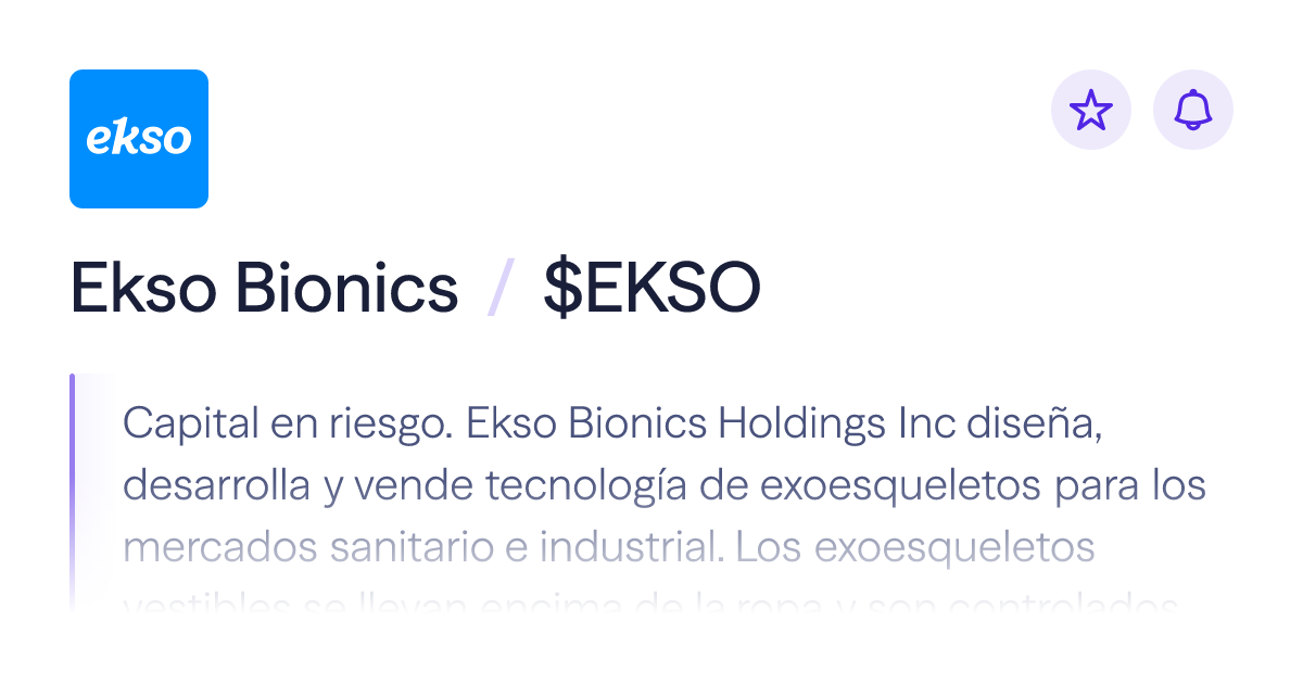 Compra acciones de Ekso Bionics | Precio de $EKSO | Lightyear