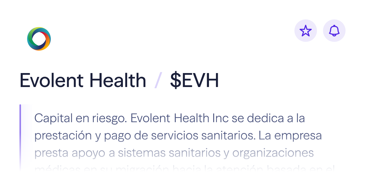 Compra acciones de Evolent Health | Precio de $EVH | Lightyear