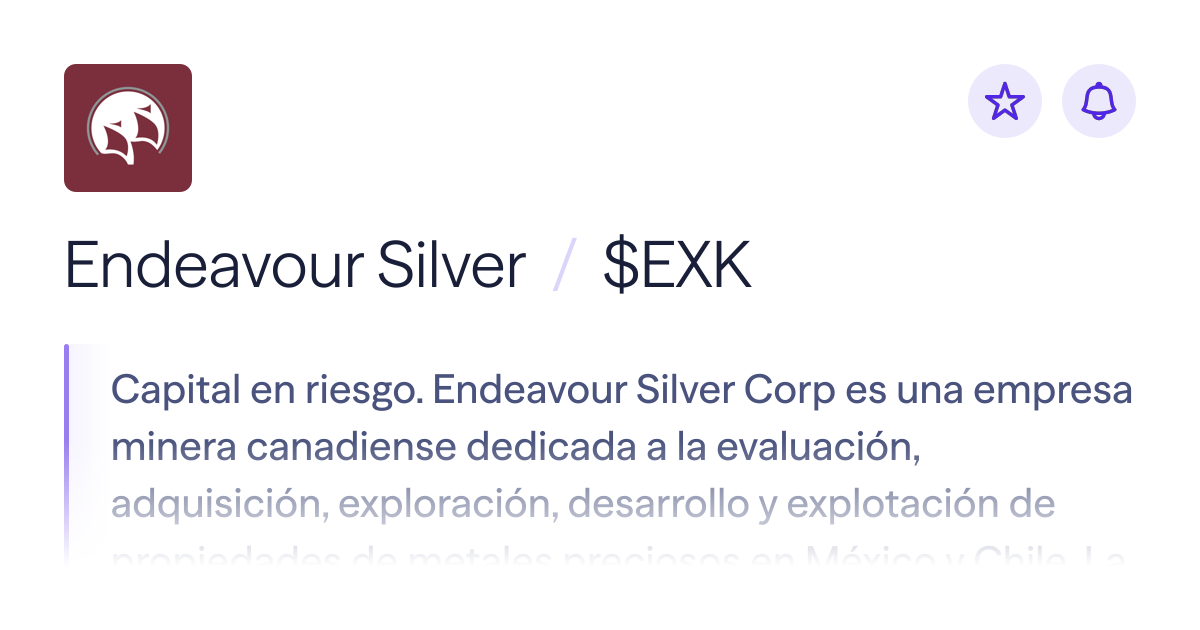 Compra acciones de Endeavour Silver | Precio de $EXK | Lightyear