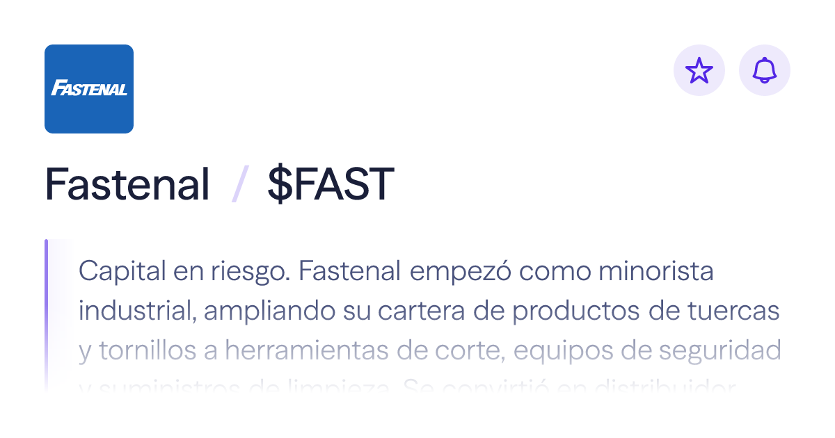 Compra acciones de Fastenal | Precio de $FAST | Lightyear