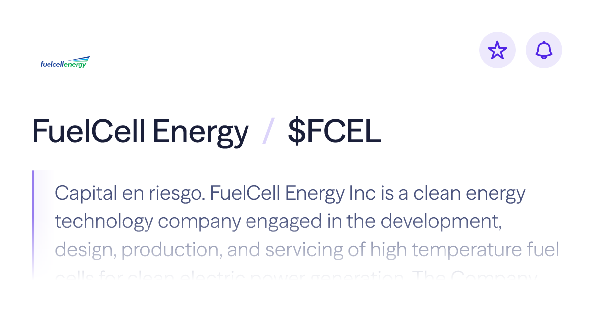 Compra acciones de FuelCell Energy | Precio de $FCEL | Lightyear