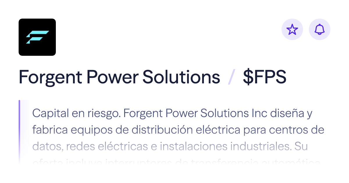 Compra acciones de Forgent Power Solutions | Precio de $FPS | Lightyear