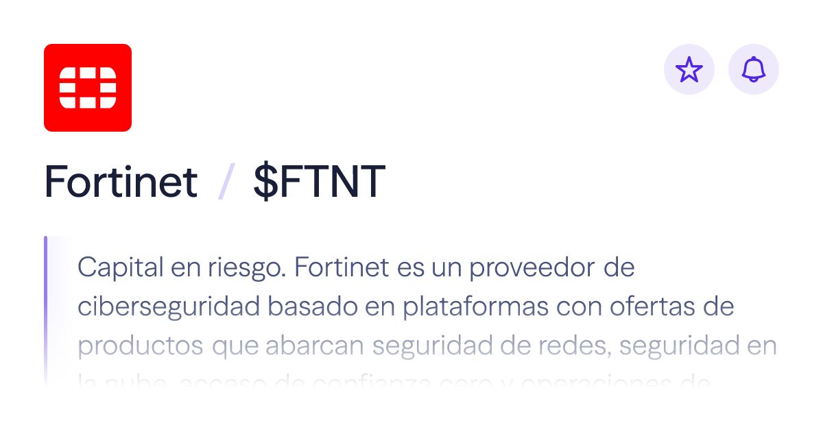 Compra acciones de Fortinet | Precio de $FTNT | Lightyear