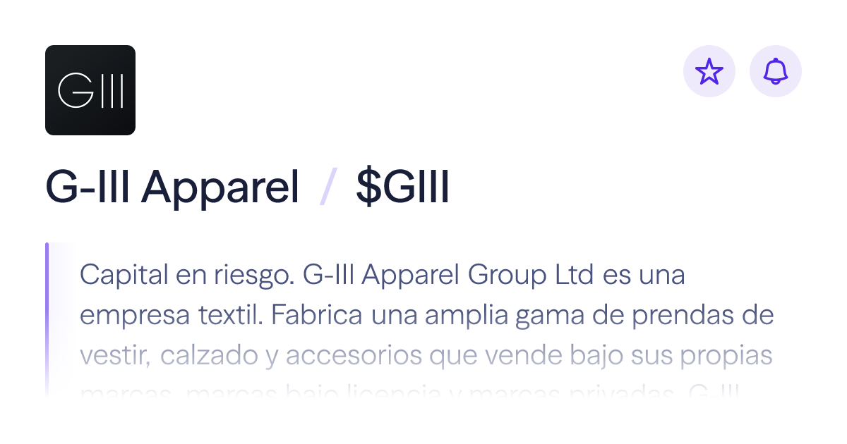 Compra acciones de G-III Apparel | Precio de $GIII | Lightyear