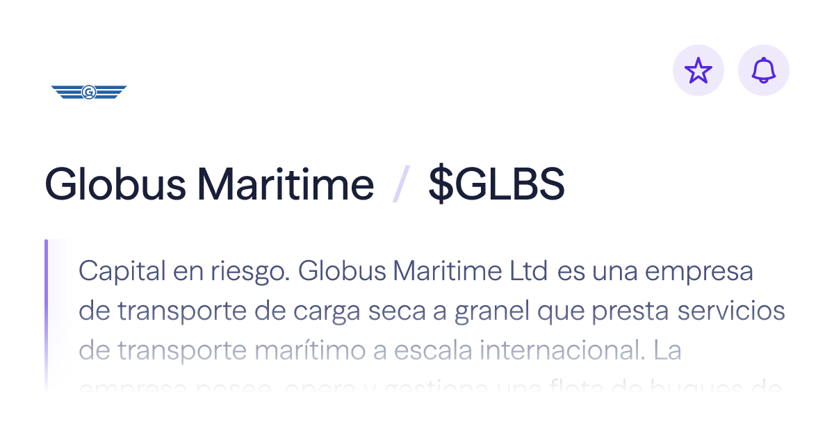 Compra acciones de Globus Maritime | Precio de $GLBS | Lightyear