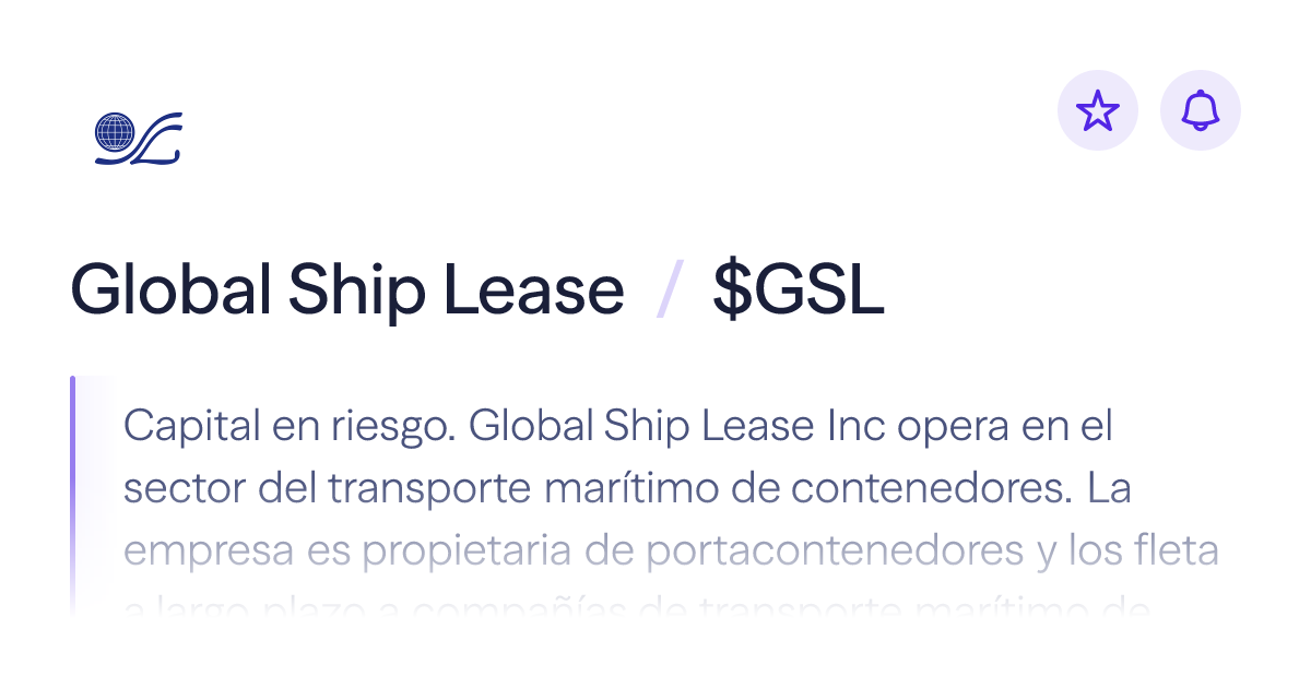 Compra acciones de Global Ship Lease | Precio de $GSL | Lightyear