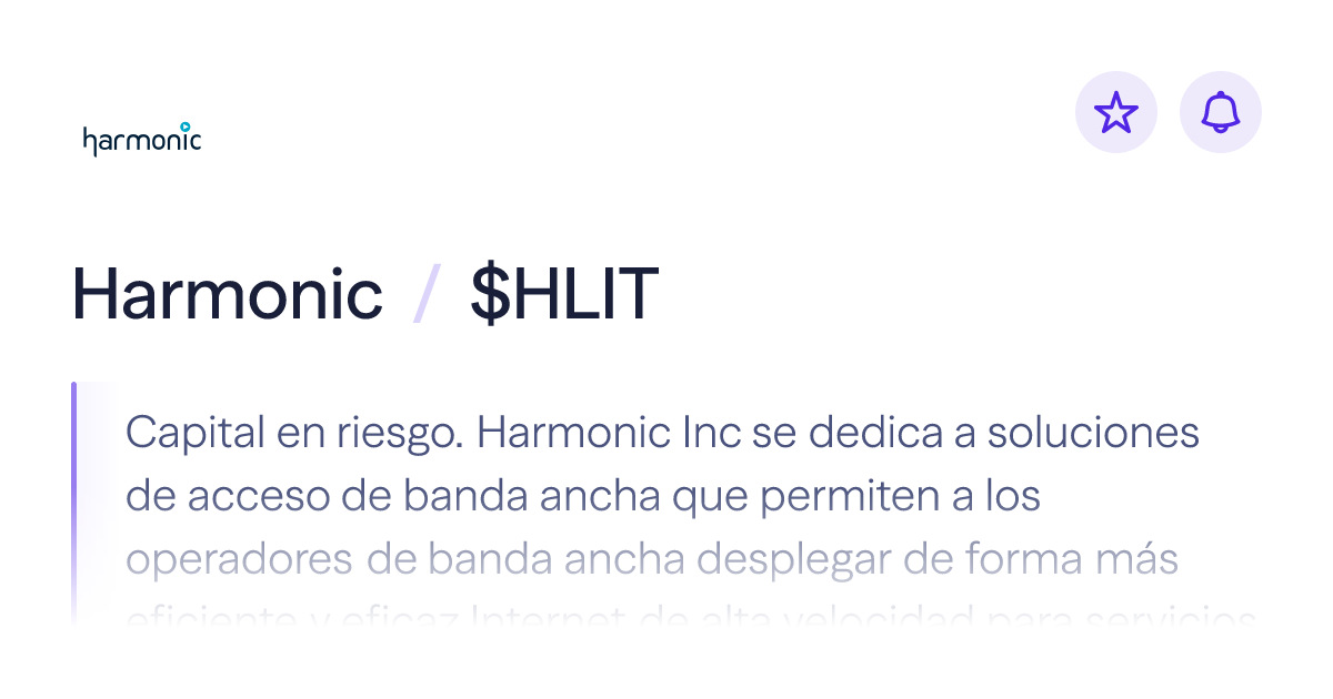 Compra acciones de Harmonic | Precio de $HLIT | Lightyear