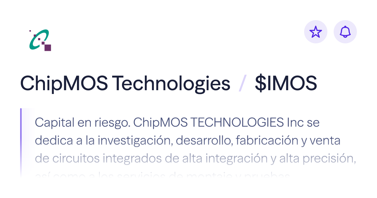 Compra acciones de ChipMOS Technologies | Precio de $IMOS | Lightyear