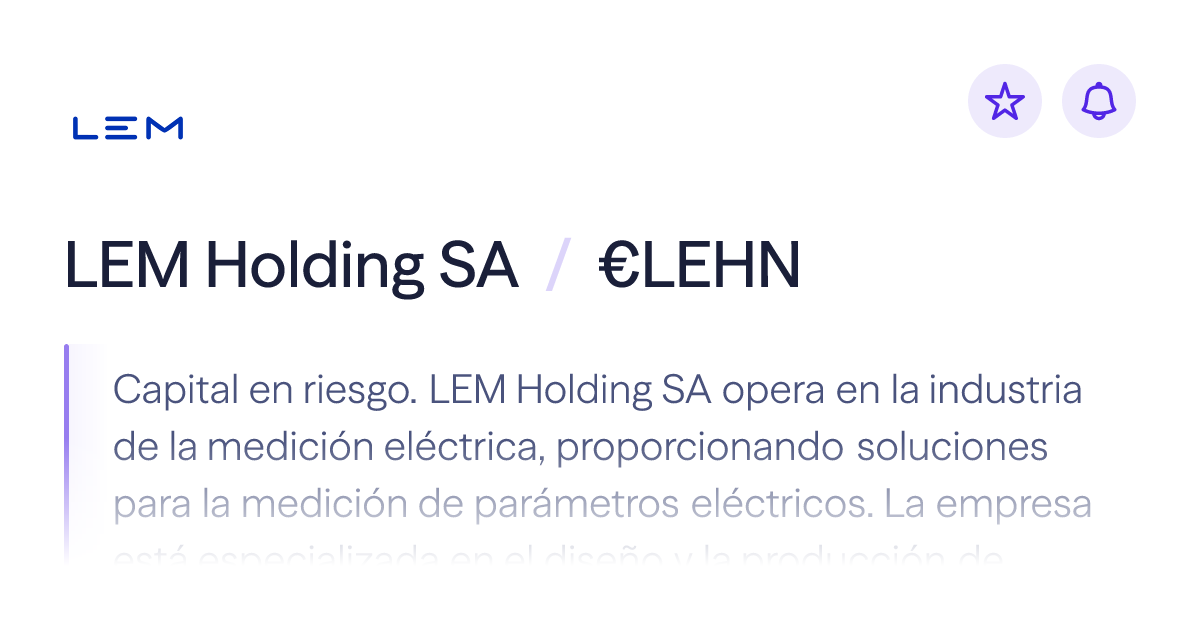 Compra acciones de LEM Holding SA | Precio de €LEHN | Lightyear