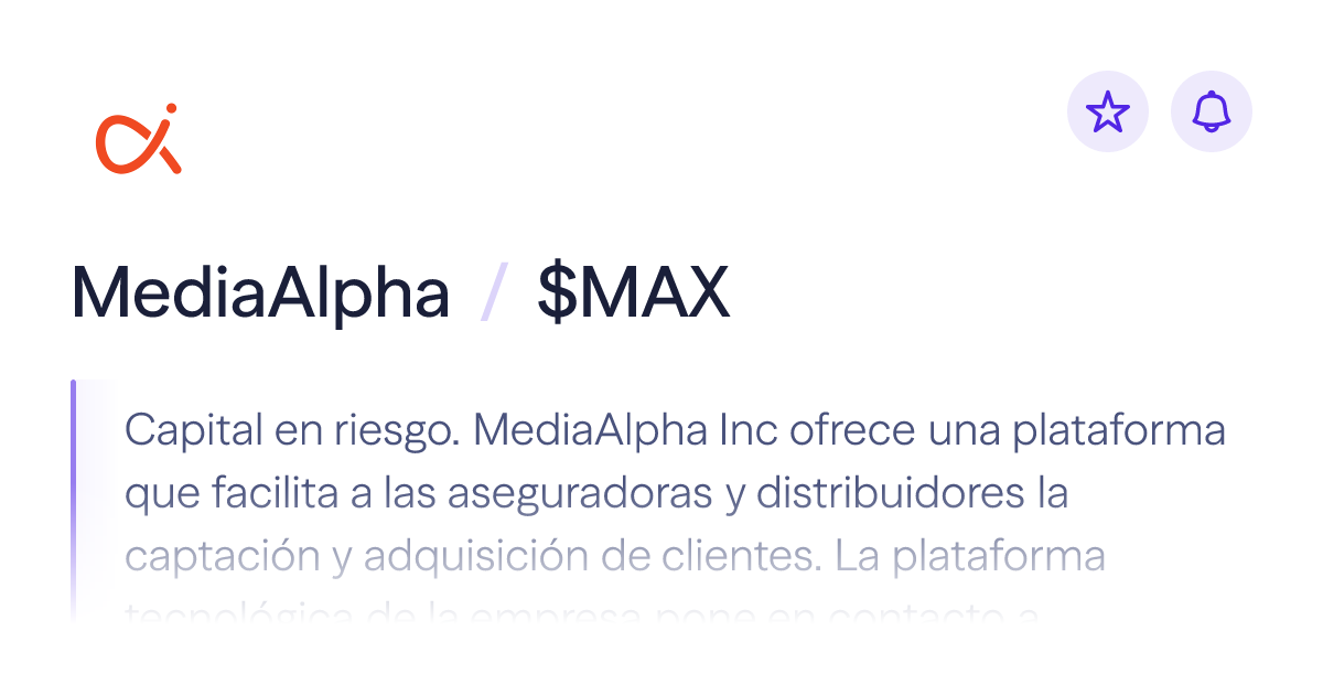 Compra acciones de MediaAlpha | Precio de $MAX | Lightyear