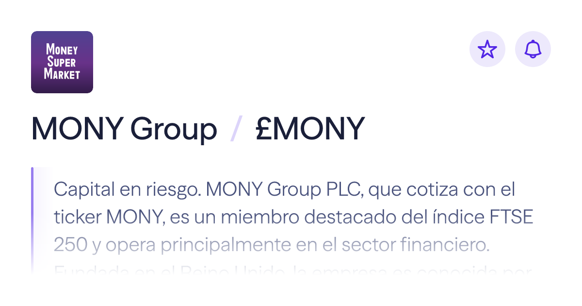 Compra acciones de MONY Group | Precio de £MONY | Lightyear