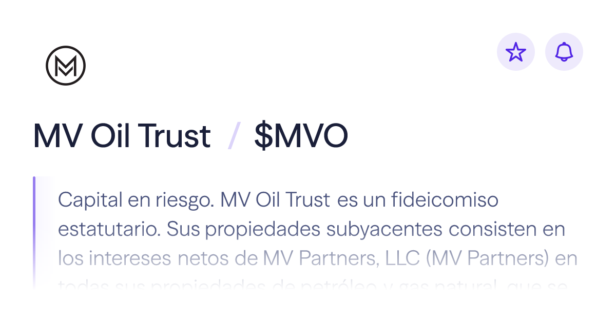 Compra acciones de MV Oil Trust | Precio de $MVO | Lightyear