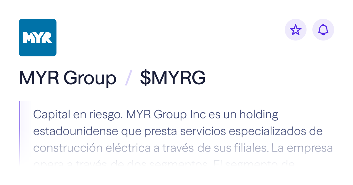 Compra acciones de MYR Group | Precio de $MYRG | Lightyear