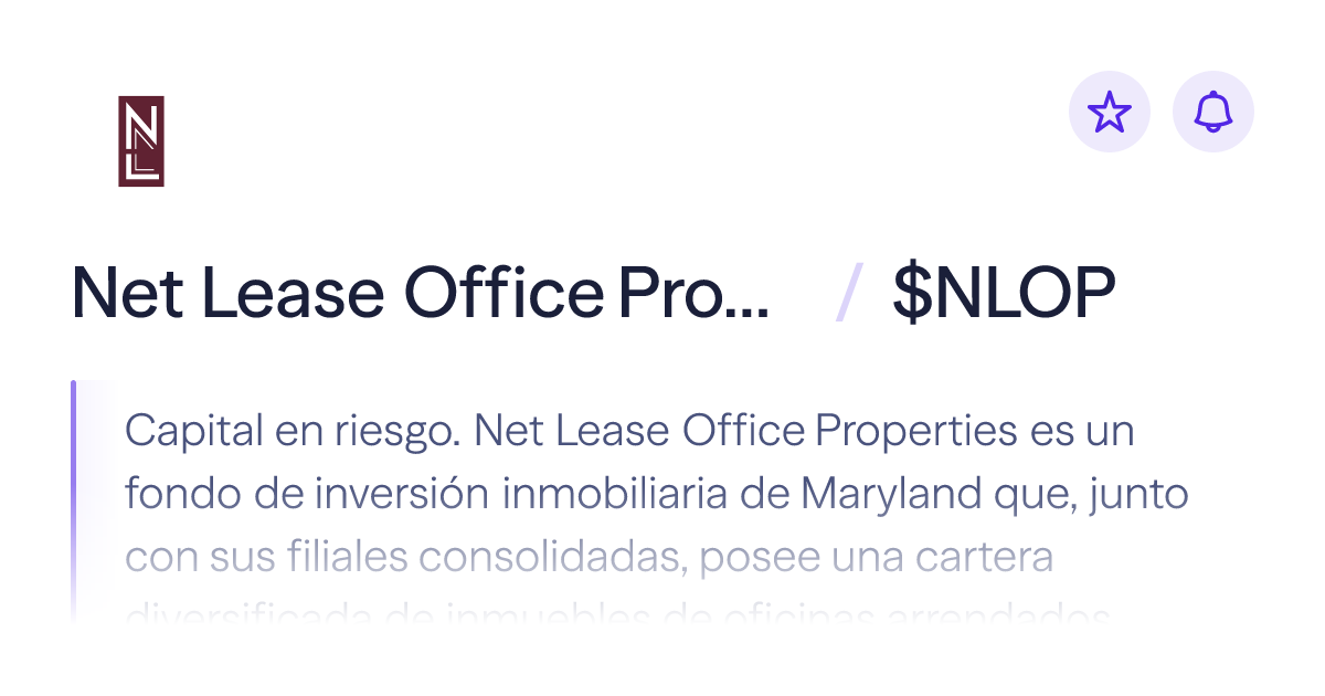 Compra acciones de Net Lease Office Properties | Precio de $NLOP ...