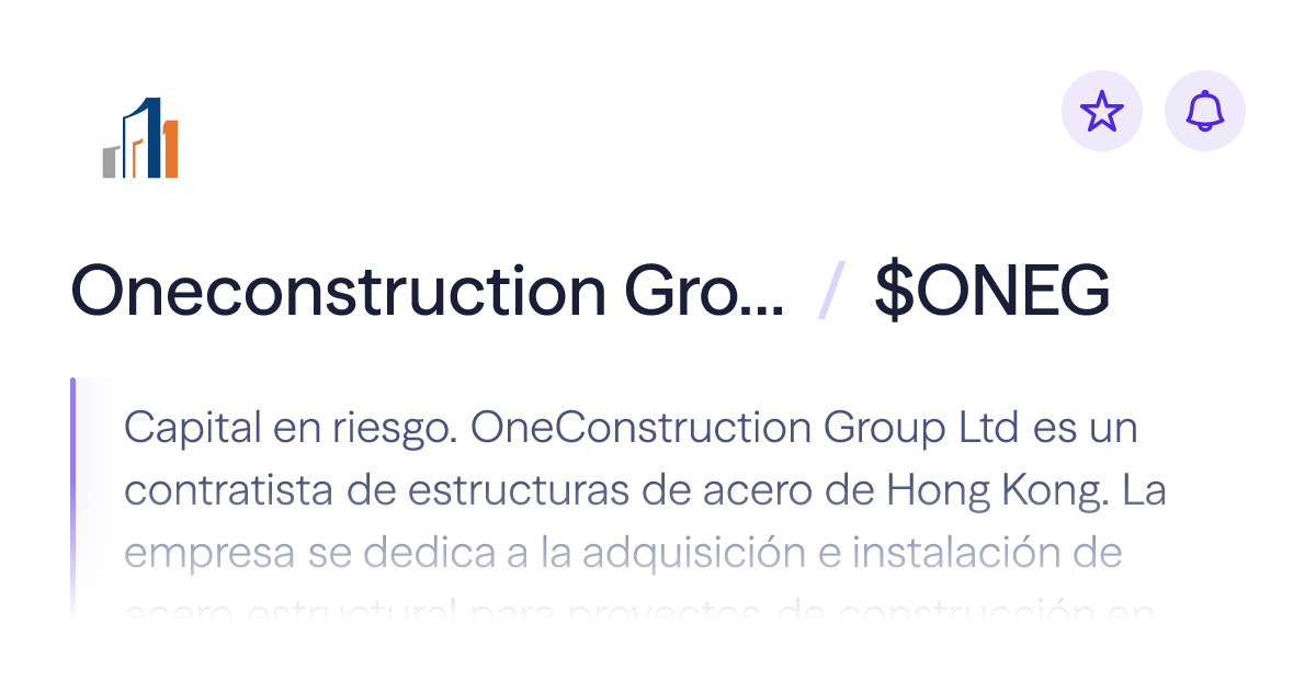 Compra acciones de Oneconstruction Group | Precio de $ONEG | Lightyear