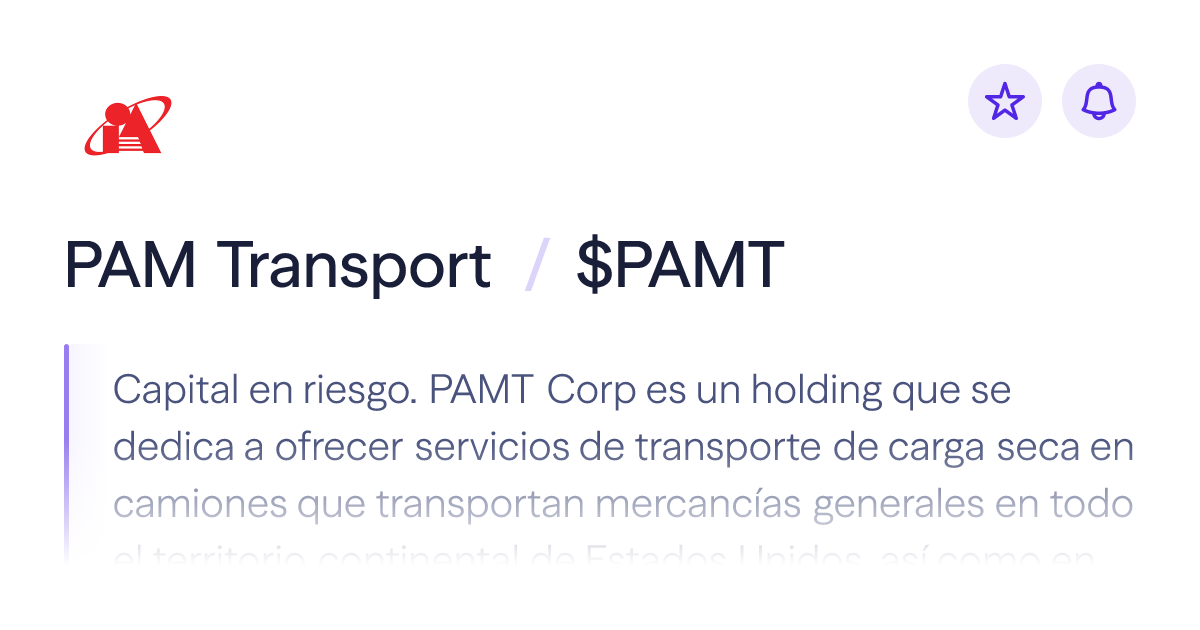Compra acciones de PAM Transport | Precio de $PAMT | Lightyear
