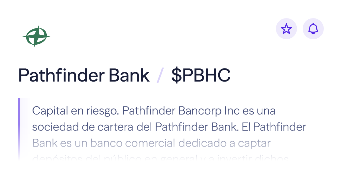 Compra acciones de Pathfinder Bank | Precio de $PBHC | Lightyear