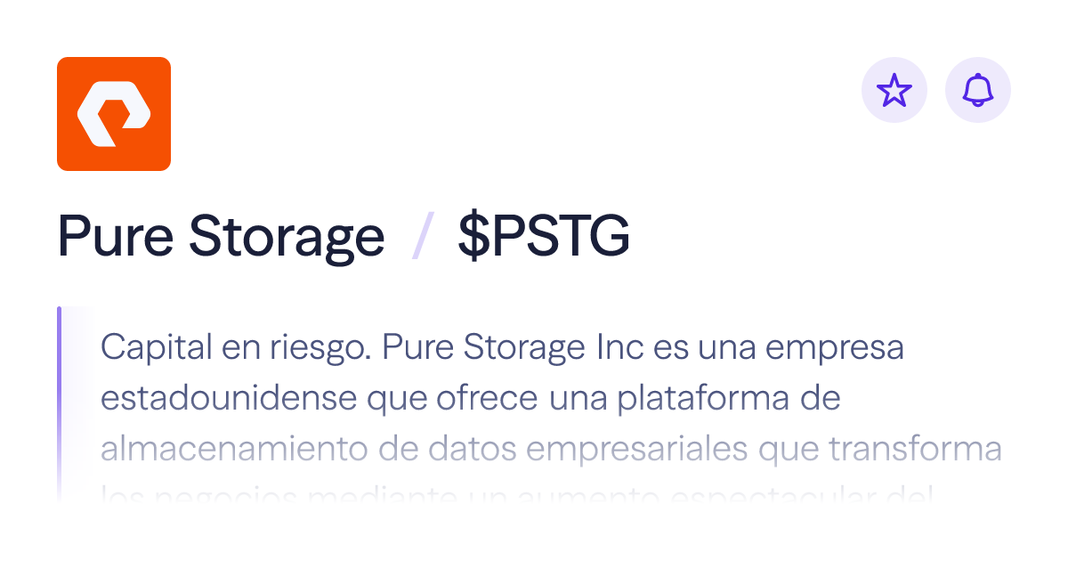 Compra acciones de Pure Storage | Precio de $PSTG | Lightyear