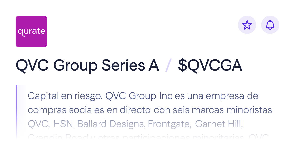 Compra acciones de QVC Group Series A | Precio de $QVCGA | Lightyear