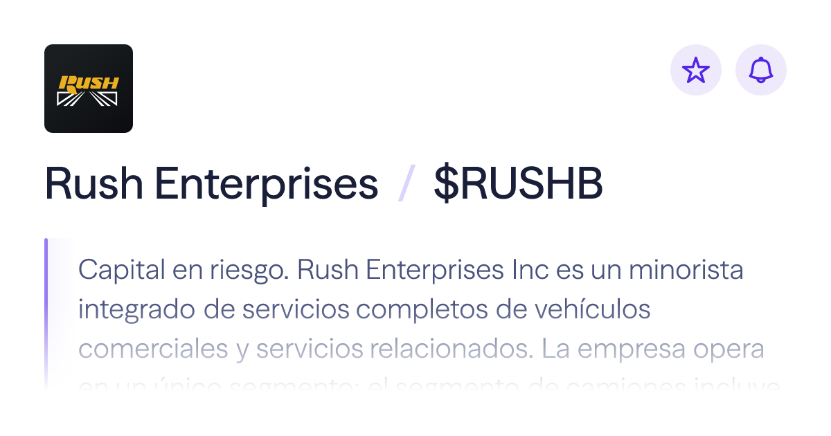 Compra acciones de Rush Enterprises | Precio de $RUSHB | Lightyear