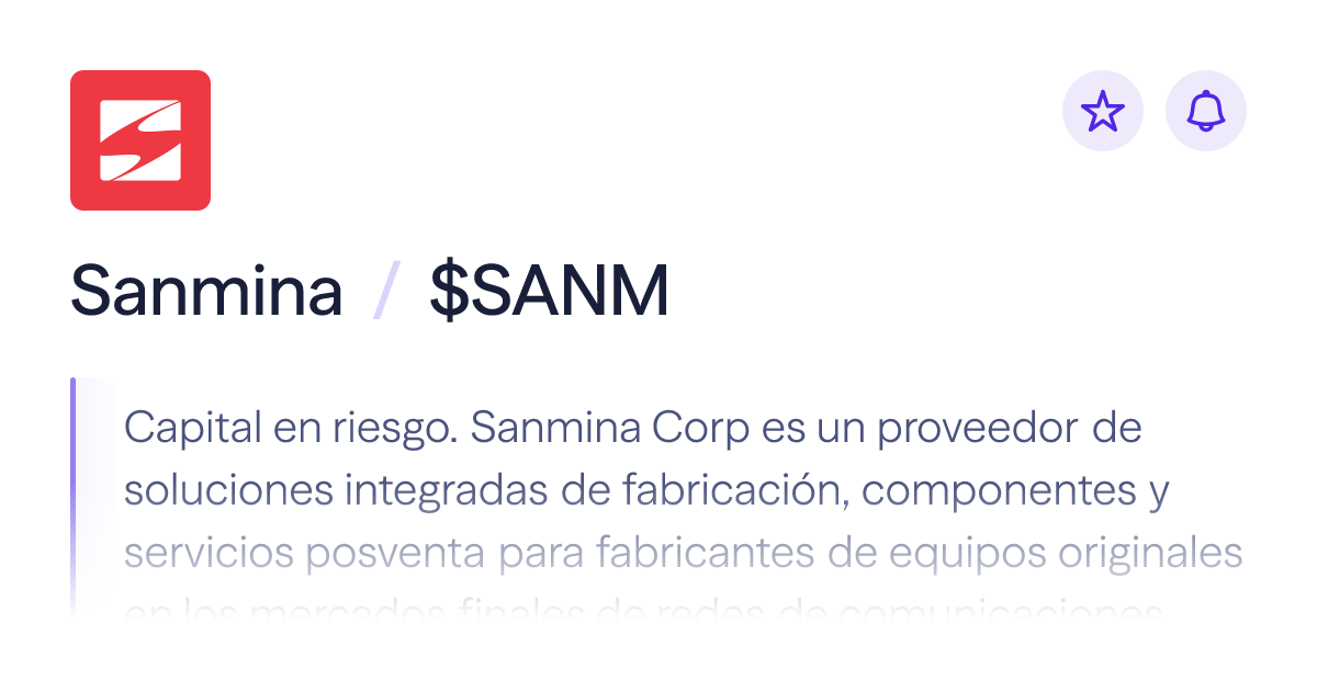 Compra acciones de Sanmina | Precio de $SANM | Lightyear