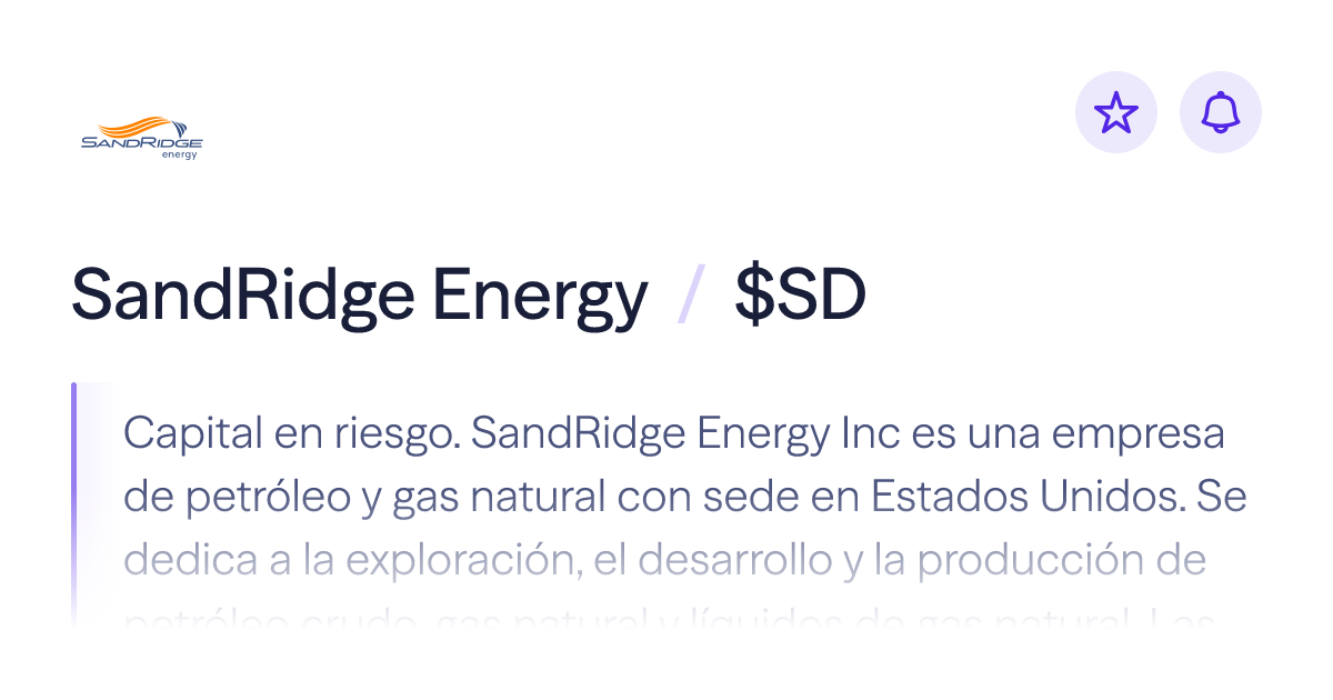 Compra acciones de SandRidge Energy | Precio de $SD | Lightyear