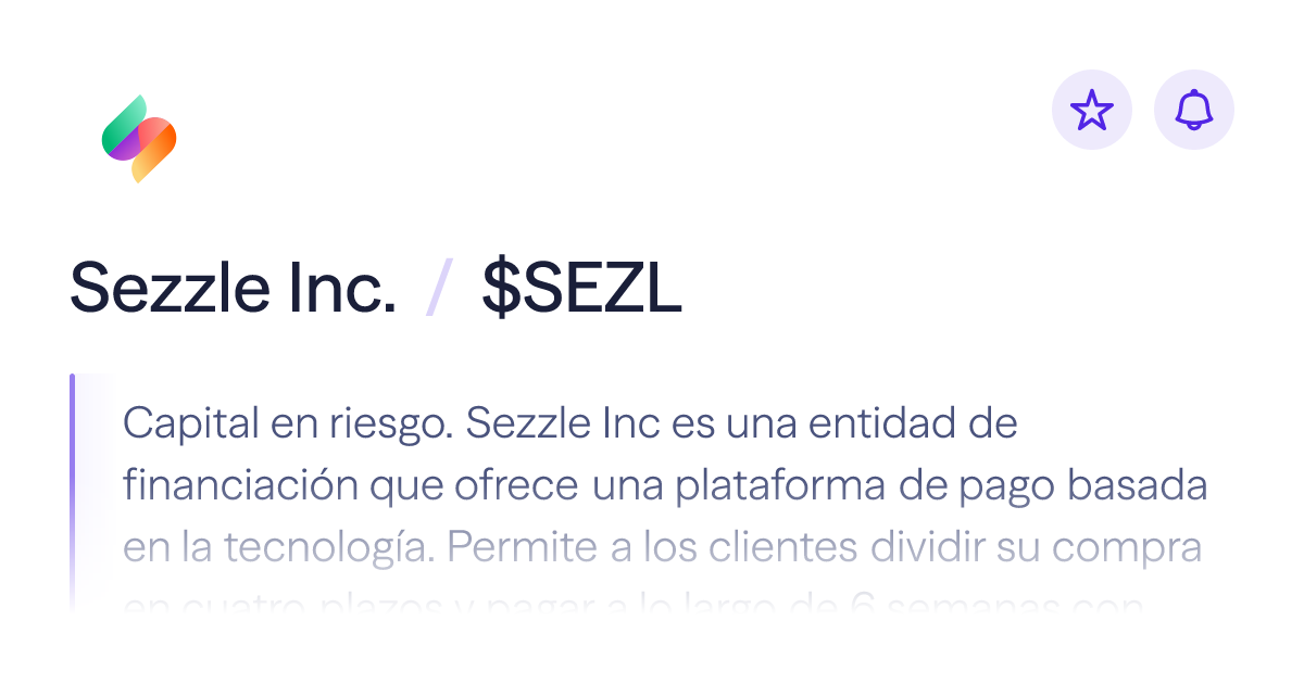 Compra acciones de Sezzle Inc. | Precio de $SEZL | Lightyear