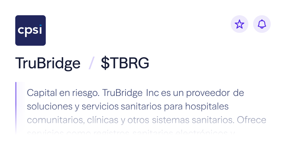 Compra acciones de TruBridge | Precio de $TBRG | Lightyear