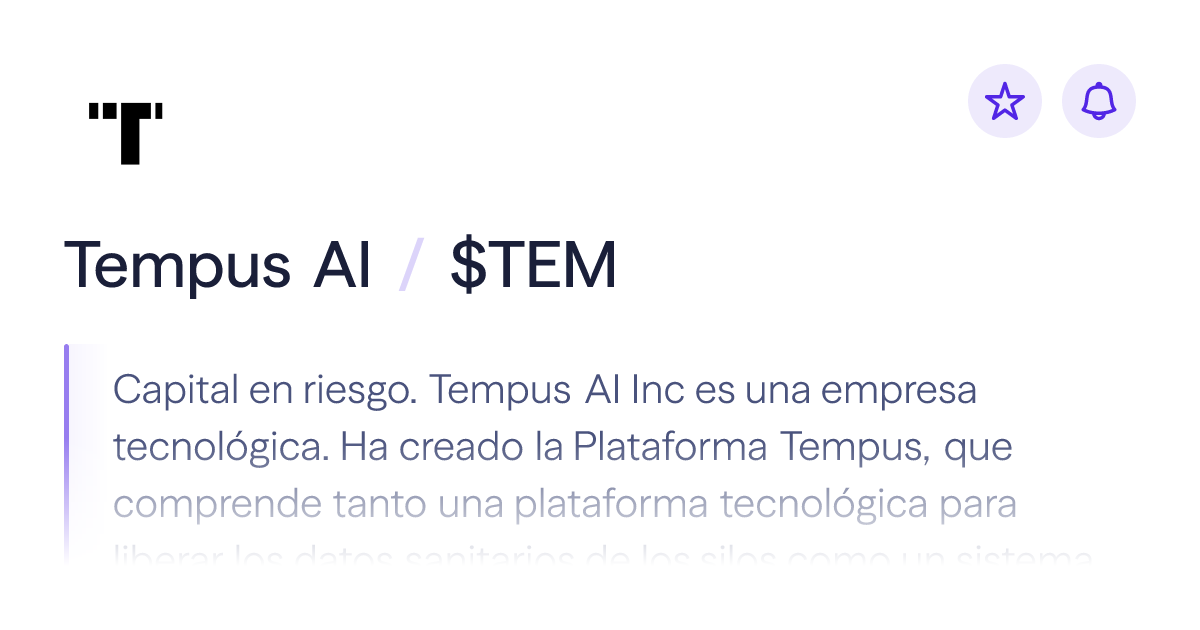 Compra acciones de Tempus AI | Precio de $TEM | Lightyear