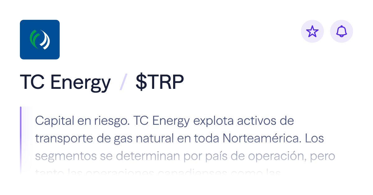 Compra acciones de TC Energy | Precio de $TRP | Lightyear