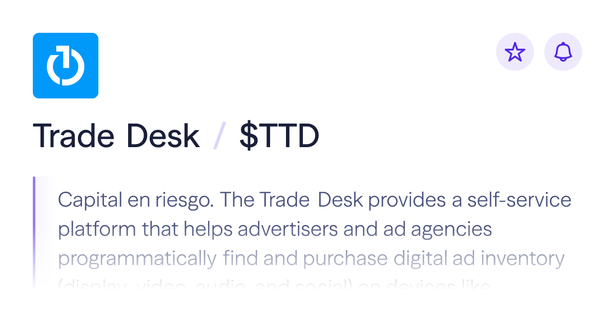Compra acciones de Trade Desk | Precio de $TTD | Lightyear