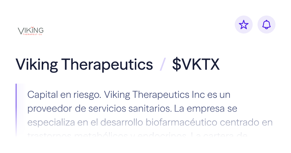 Compra acciones de Viking Therapeutics | Precio de $VKTX | Lightyear