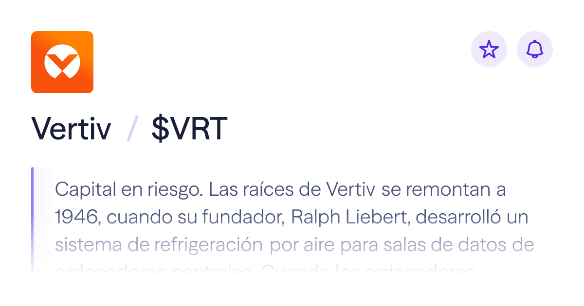 Compra acciones de Vertiv | Precio de $VRT | Lightyear