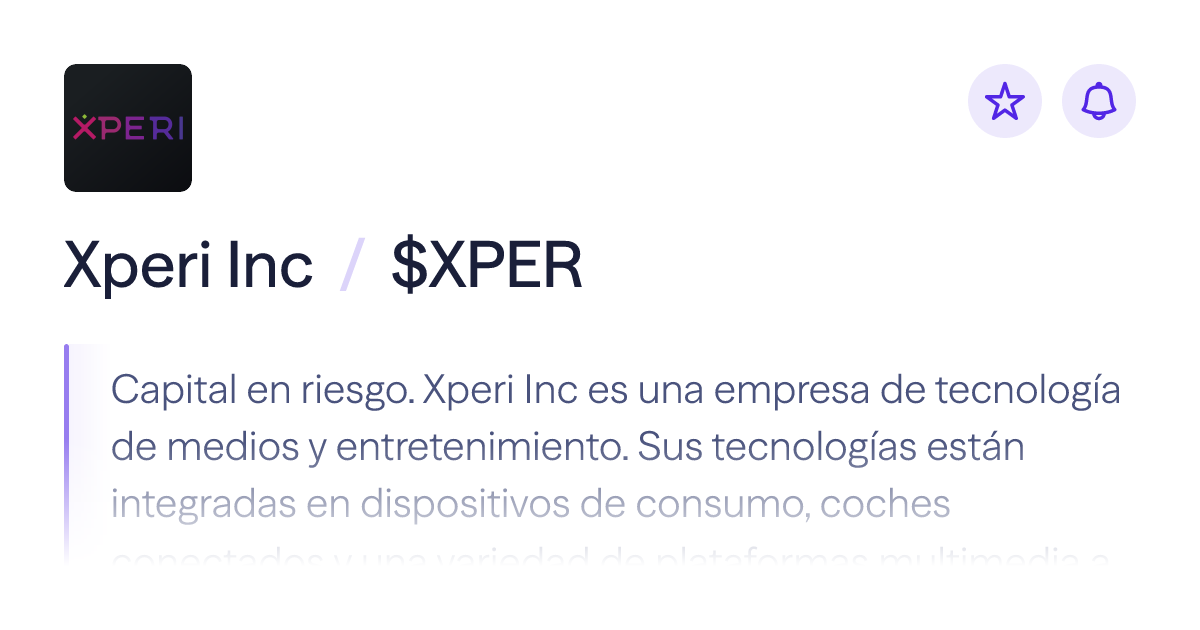 Compra acciones de Xperi Inc | Precio de $XPER | Lightyear