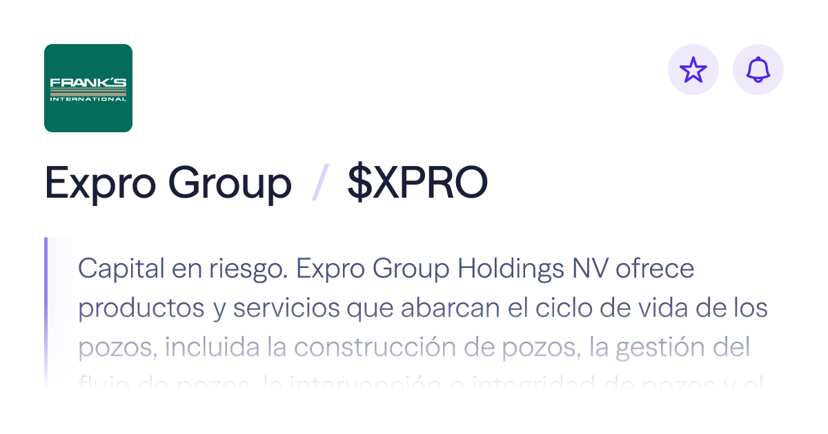 Compra acciones de Expro Group | Precio de $XPRO | Lightyear
