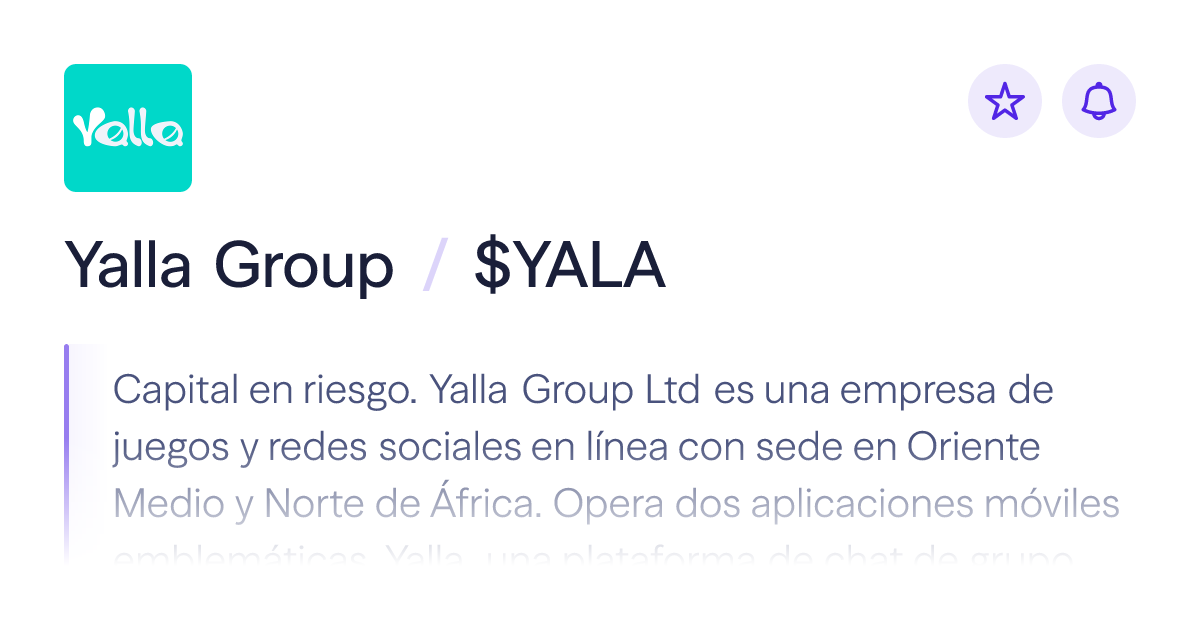 Compra acciones de Yalla Group | Precio de $YALA | Lightyear