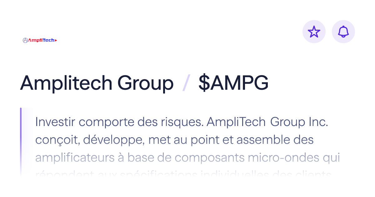 Acheter l'action Amplitech Group | Cours $AMPG | Lightyear