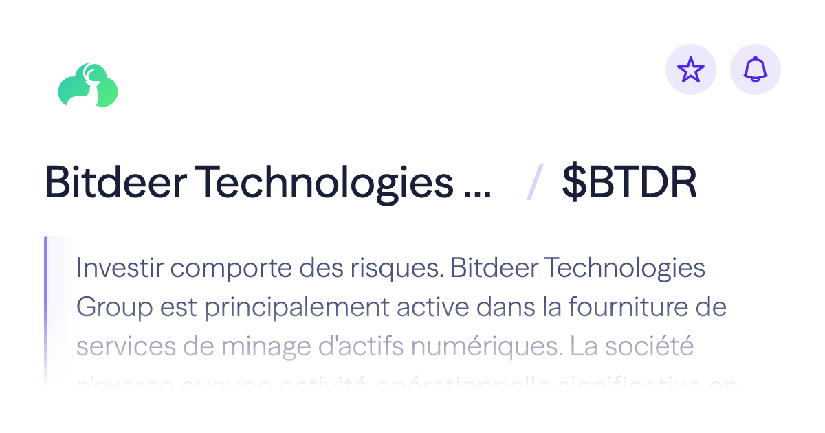 Acheter l'action Bitdeer Technologies Group | Cours $BTDR | Lightyear