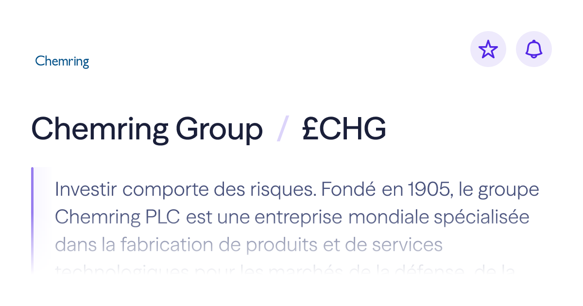 Acheter l'action Chemring Group | Cours £CHG | Lightyear
