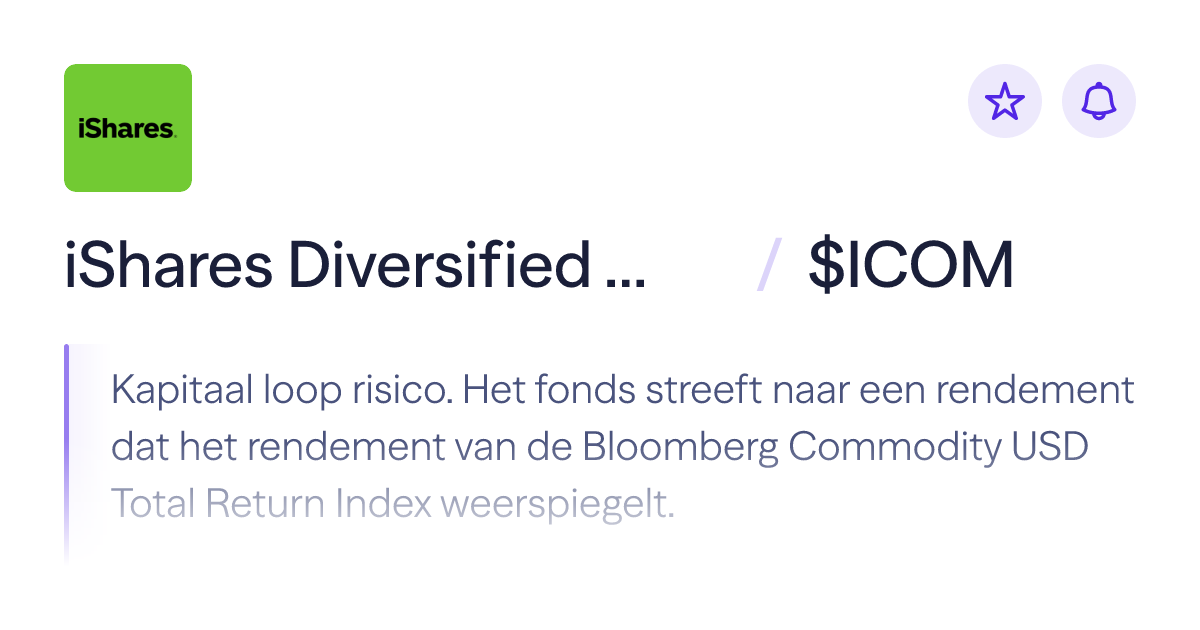 De ETF iShares Diversified Commodity Swap ($ICOM) kopen | Lightyear